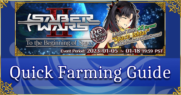 Revival: Saber Wars 2 - Quick Farming Guide | Fate Grand Order Wiki - GamePress